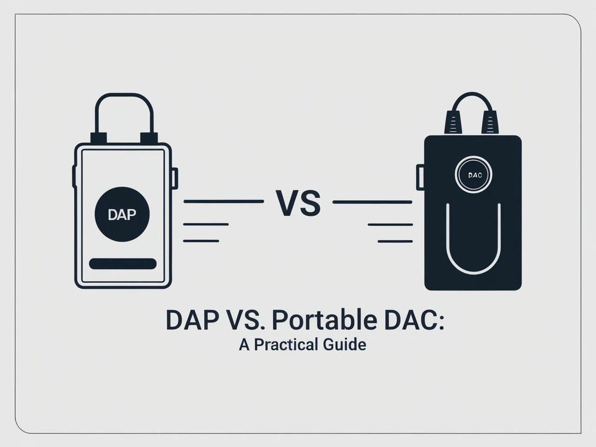 Which is Better for Portable? DAP vs Portable DAC: A Practical Guide